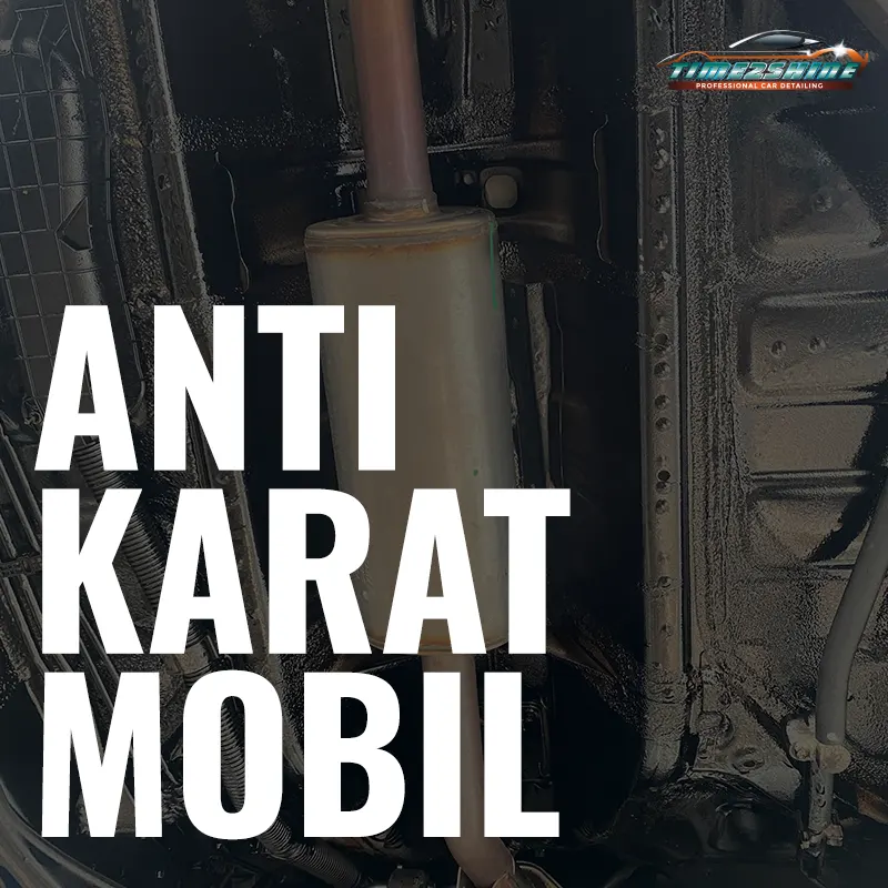 Anti Karat Mobil Jogja - Rust Protection - Time 2 Shine